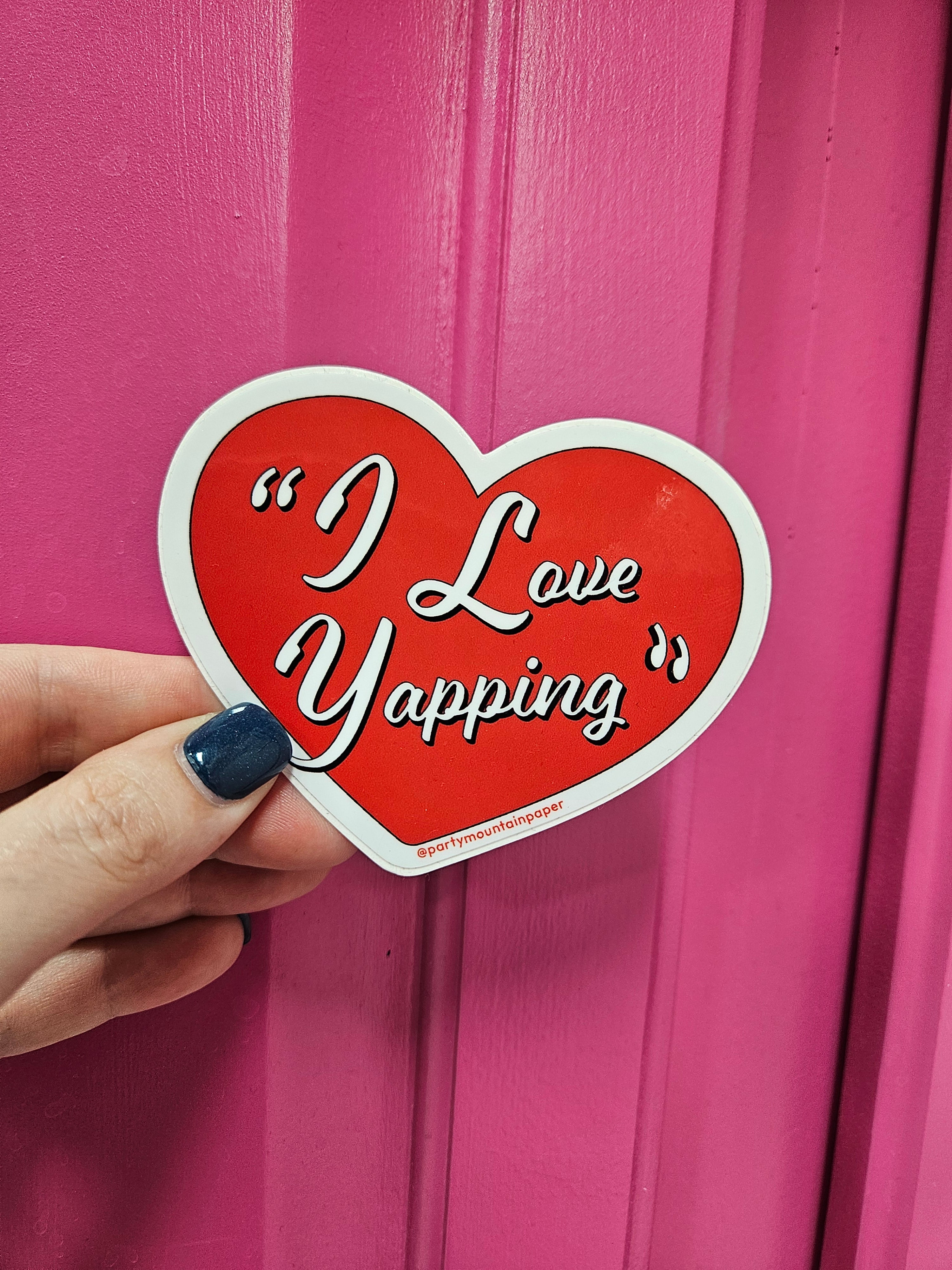 I Love Yapping Sticker – Shop The Pug